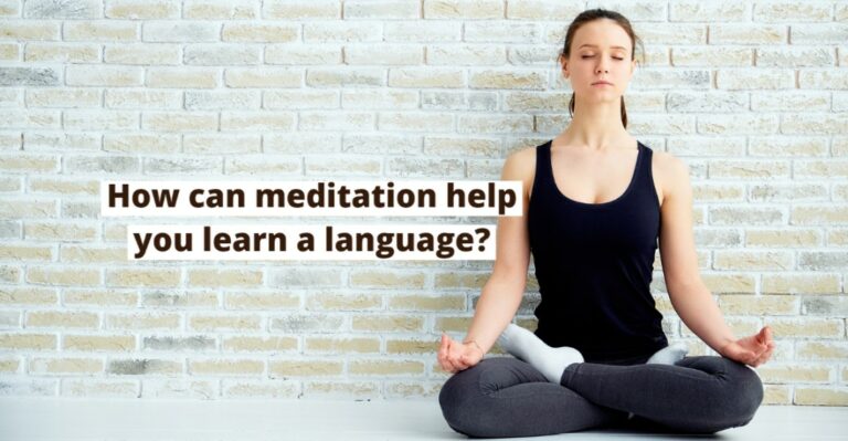 How meditation can help you learn a language - Lingoda