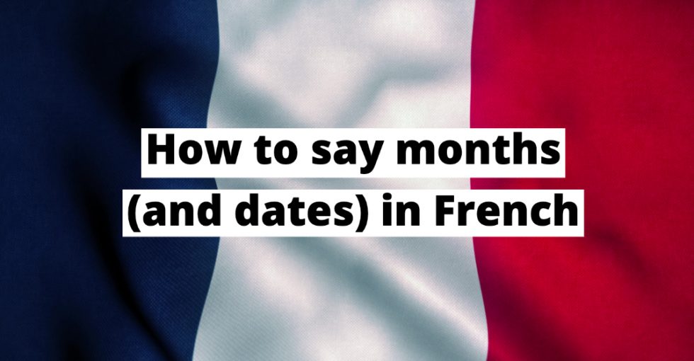 How to say and write the date in French - Lingoda