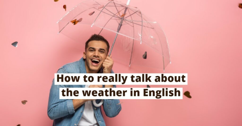 How to talk about the weather in English- Lingoda