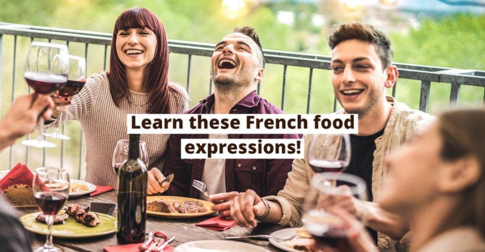 The Best French Expressions About Food - Lingoda